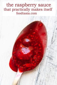The Raspberry Sauce That Practically Makes Itself | Foodtasia